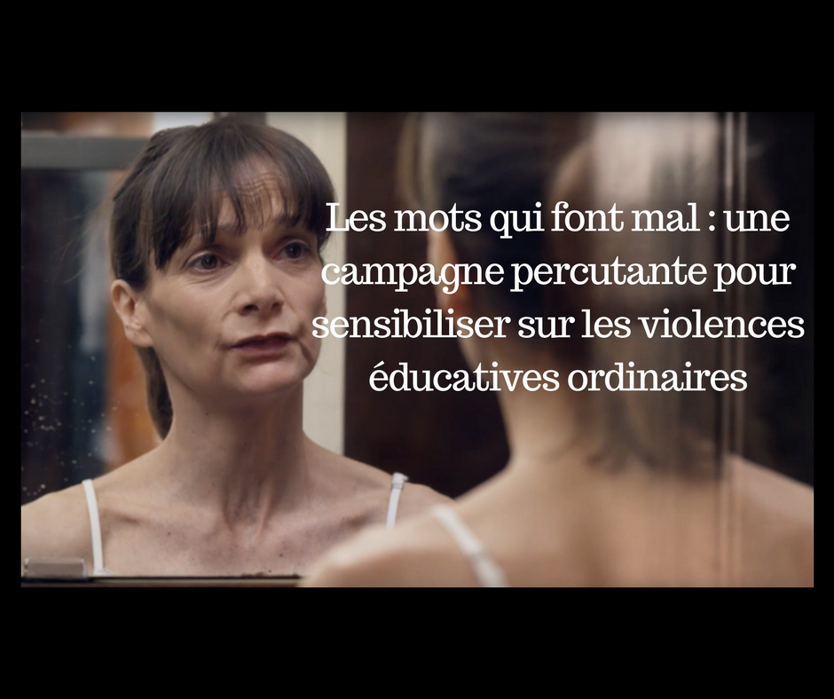 Les mots qui font mal : une campagne percutante pour sensibiliser sur les violences éducatives ...
