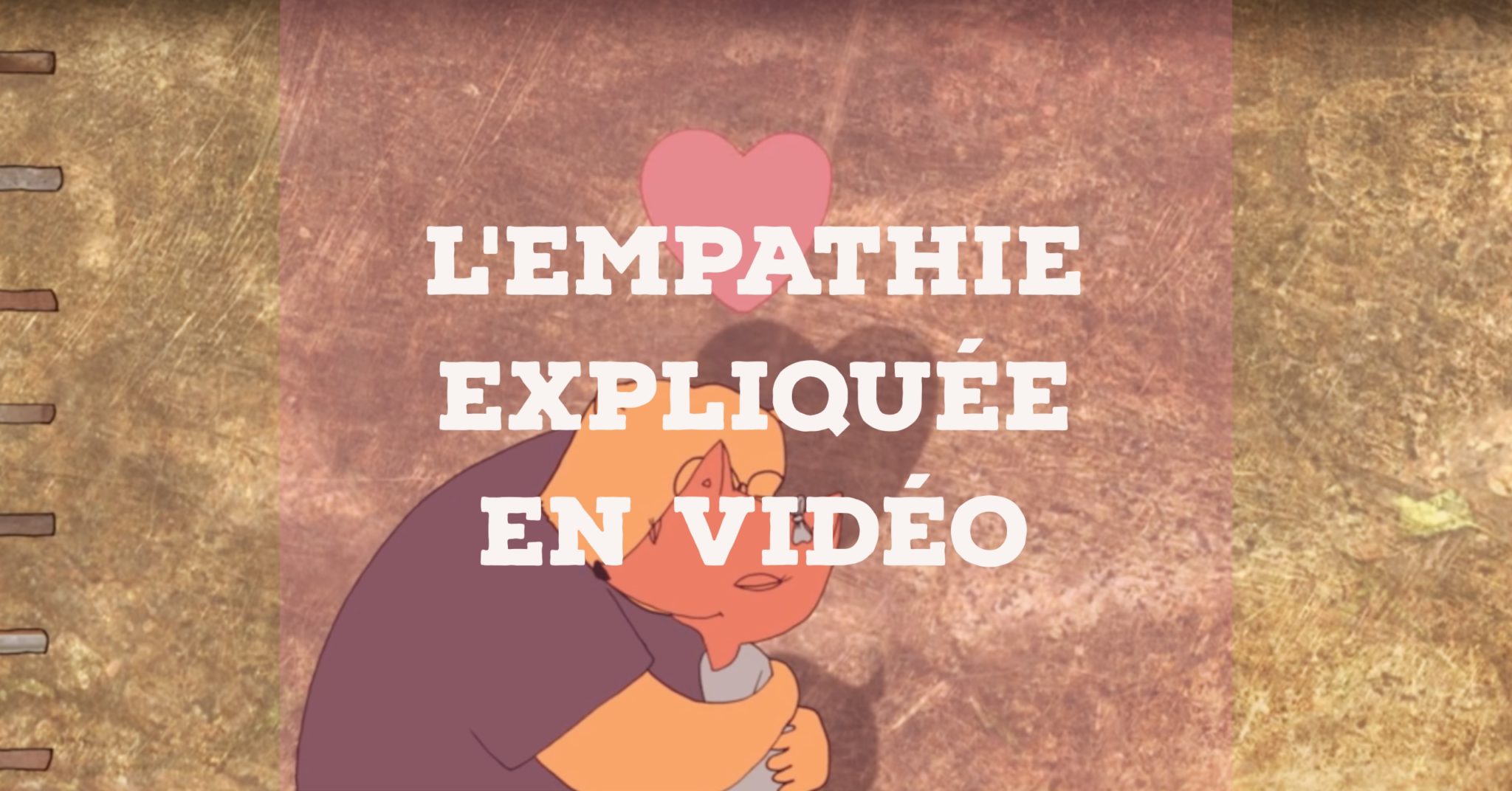 L’empathie expliquée en vidéo – Ado Zen