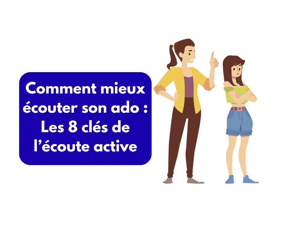 Comment mieux écouter son ado : Les 8 clés de l’écoute active – Ado Zen